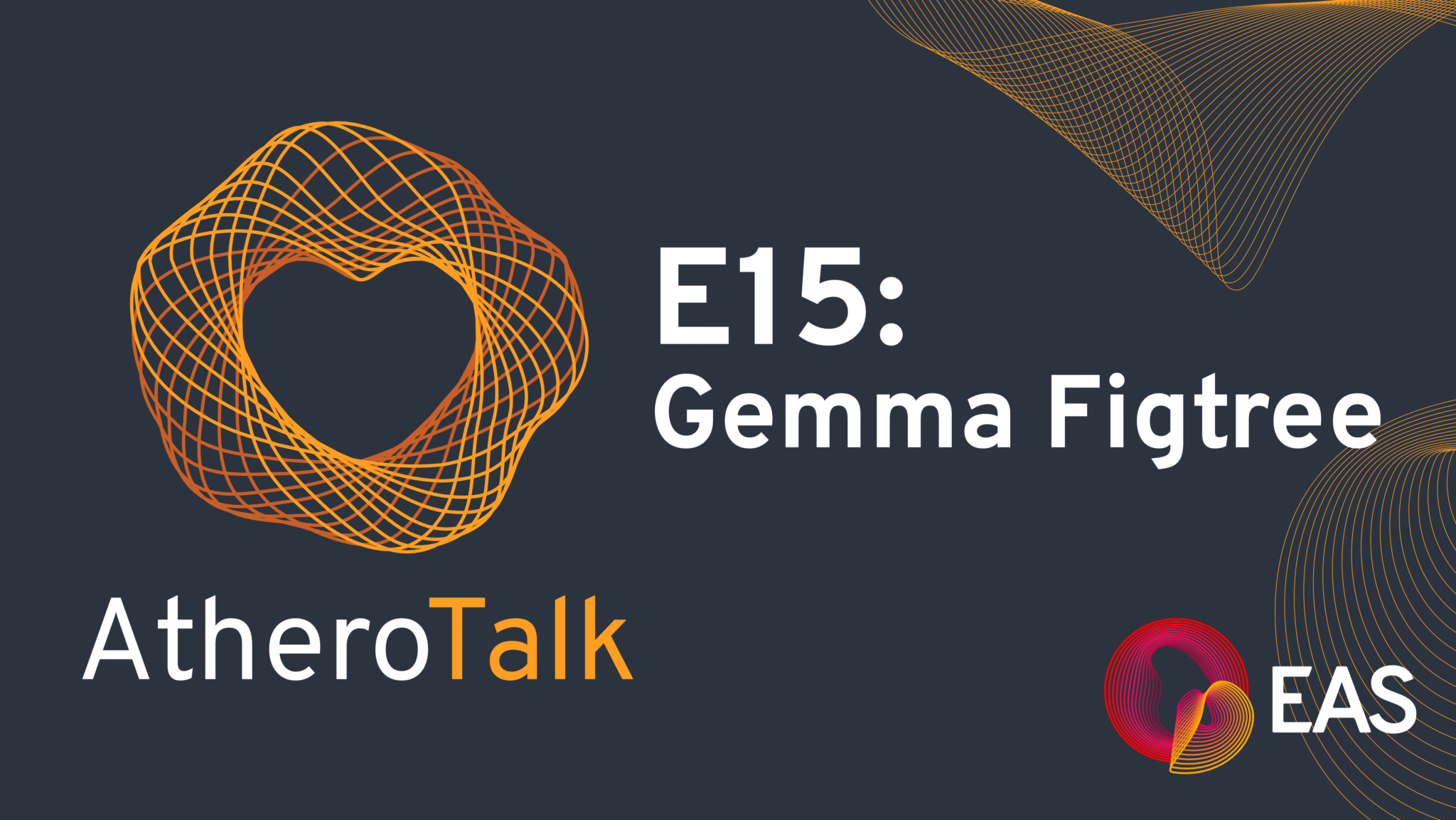 AtheroTalk: Gemma Figtree - EAS